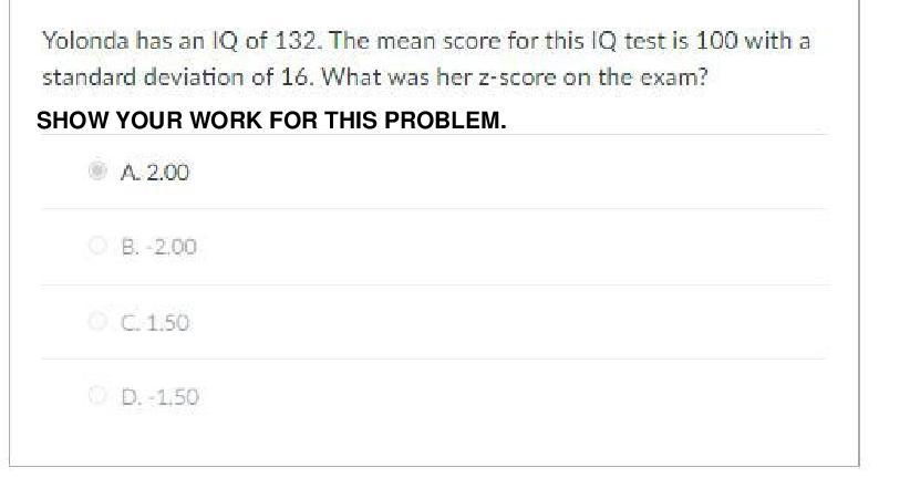 Solved Yolonda has an IQ of 132. The mean score for this IQ | Chegg.com