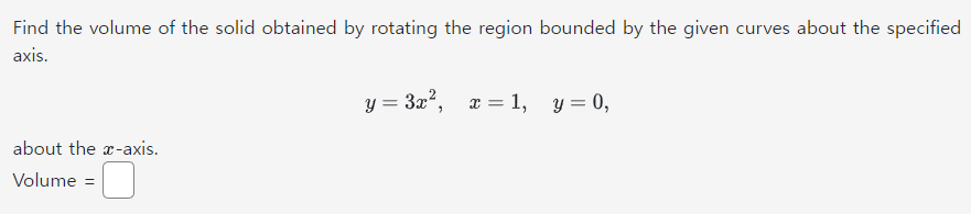 Solved Find the volume of the solid obtained by rotating the | Chegg.com