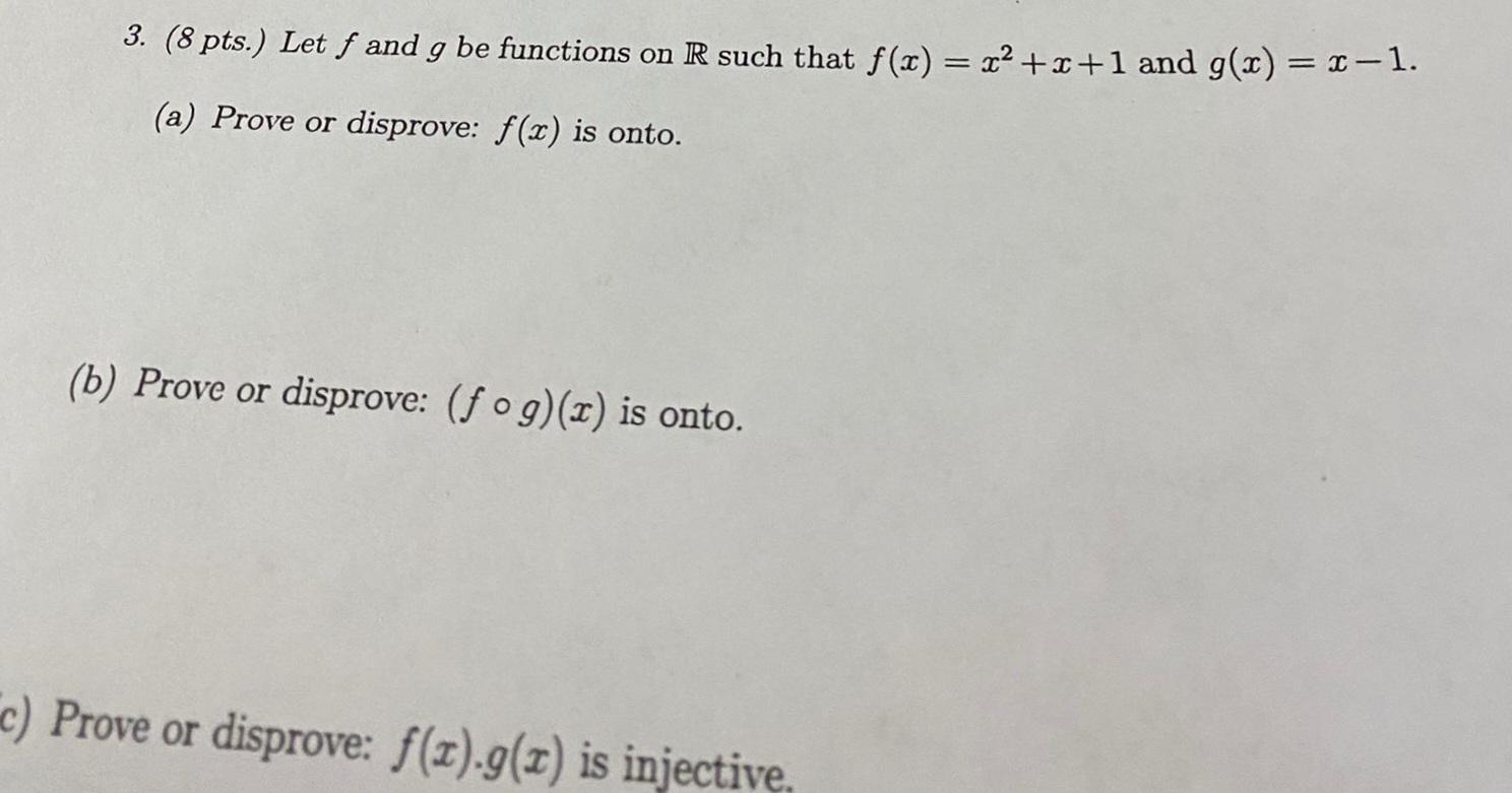 Solved 3. (8 pts.) Let f and g be functions on R such that | Chegg.com