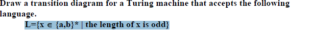 Solved Draw a transition diagram for a Turing machine that | Chegg.com