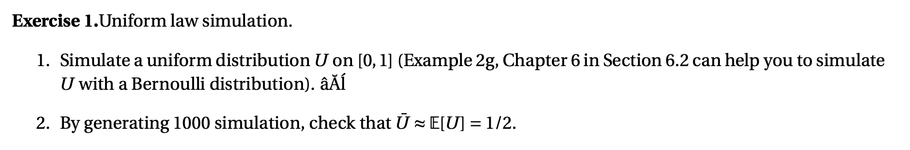 Solved Exercise 1.Uniform law simulation. 1. Simulate a | Chegg.com