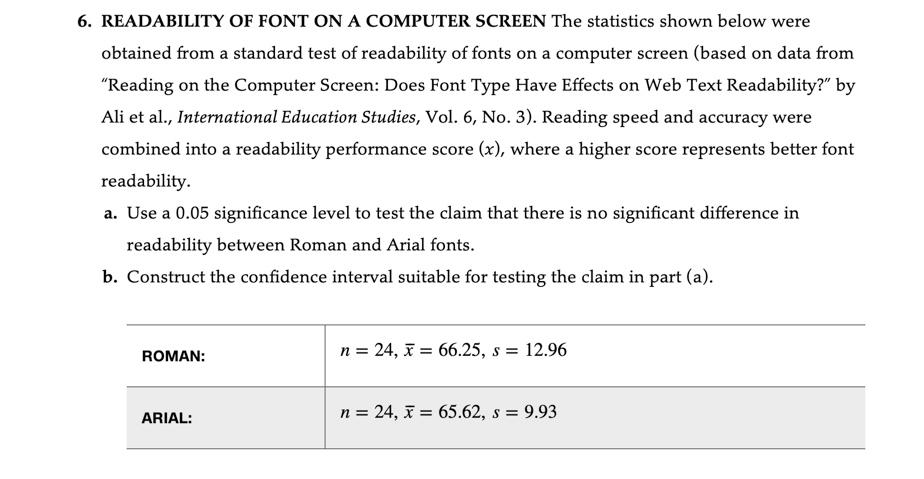 Solved 6. READABILITY OF FONT ON A COMPUTER SCREEN The | Chegg.com