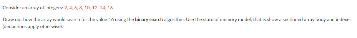 Solved Consider an array of integers: 2,4,6,8,10,12,14,16 | Chegg.com