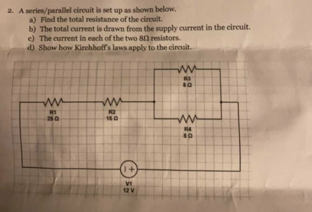 Solved 2. A series/parallel circuit is set up as shown | Chegg.com