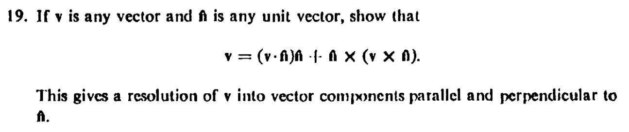Solved 19. If v is any vector and n is any unit vector, show | Chegg.com