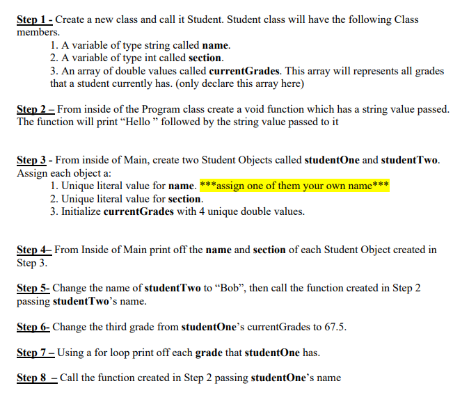 Solved Step 1 - Create a new class and call it Student. | Chegg.com