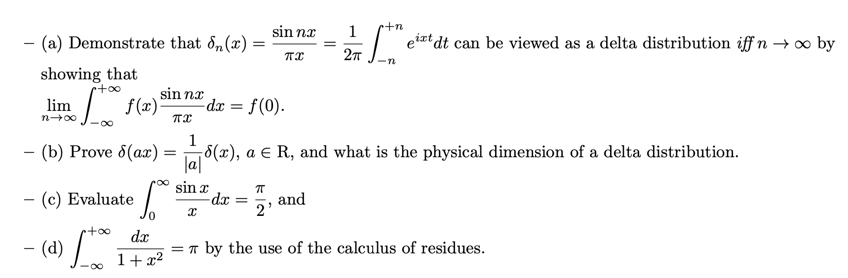 Solved sin na 1 .+n = e ixt dt can be viewed as a delta | Chegg.com