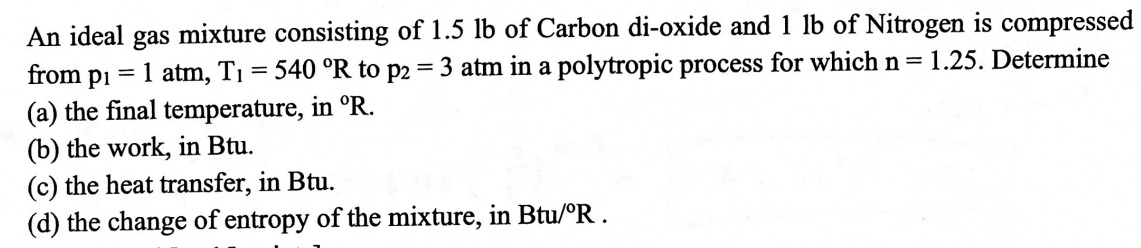 Solved An ideal gas mixture consisting of 1.5lb of Carbon | Chegg.com