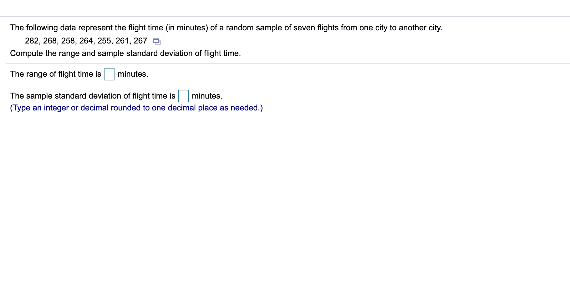 Solved The following data represent the flight time (in | Chegg.com
