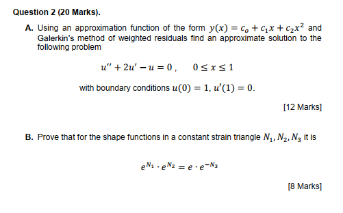 Solved Question 2 (20 Marks). A. Using an approximation | Chegg.com