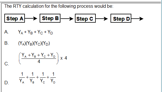 Solved The RTY calculation for the following process would | Chegg.com