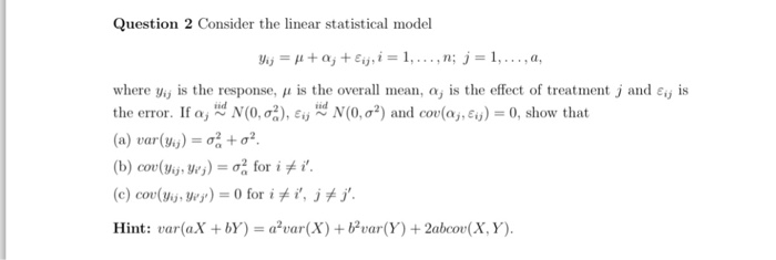 Solved Consider the linear statistical model y_ij = mu + | Chegg.com