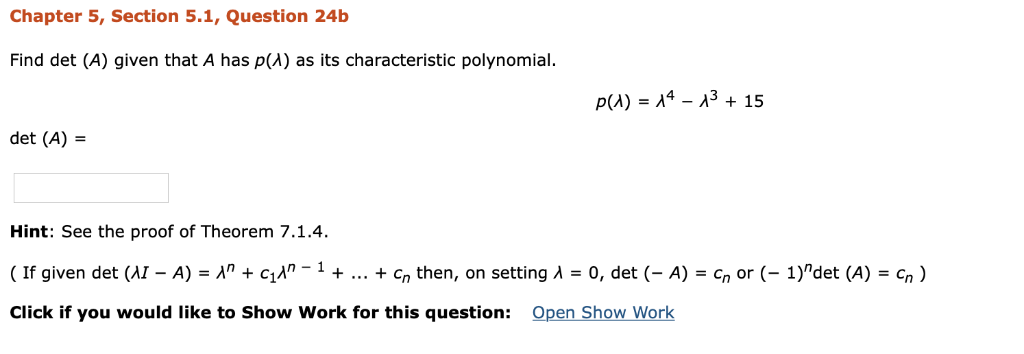 Solved Chapter 5, Section 5.1, Question 24b Find det (A) | Chegg.com
