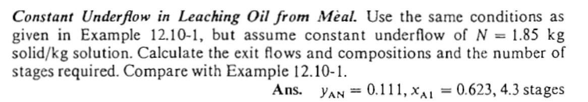 Solved Constant Underflow in Leaching Oil from Meal. Use the | Chegg.com