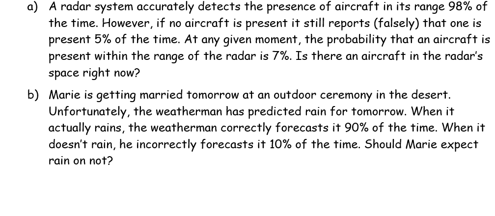 Solved a) A radar system accurately detects the presence of | Chegg.com