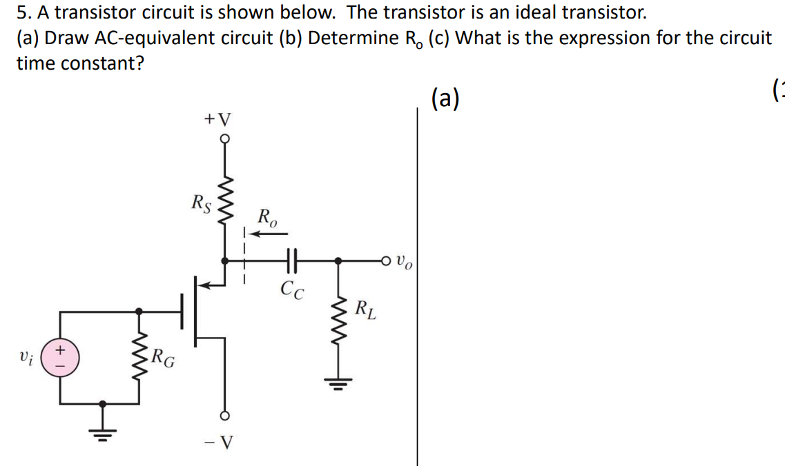 Solved 5. A transistor circuit is shown below. The | Chegg.com