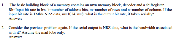1. The basic building block of a memory contains an | Chegg.com