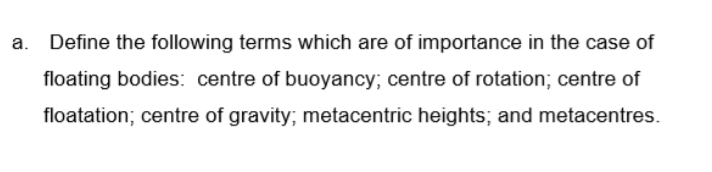 Solved Define the following terms which are of importance in | Chegg.com