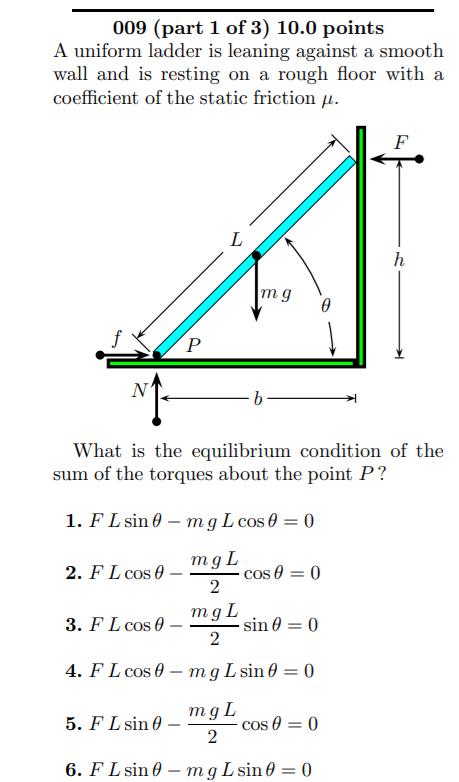 Solved 009 (part 1 of 3) 10.0 points A uniform ladder is | Chegg.com Solved 009 (part 1 of 3) 10.0 points A uniform ladder is | Chegg.com