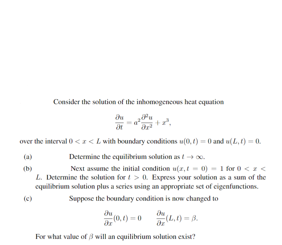 Solved Consider the solution of the inhomogeneous heat | Chegg.com Solved Consider the solution of the inhomogeneous heat | Chegg.com