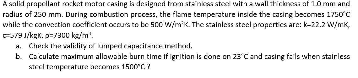 Solved A solid propellant rocket motor casing is designed | Chegg.com