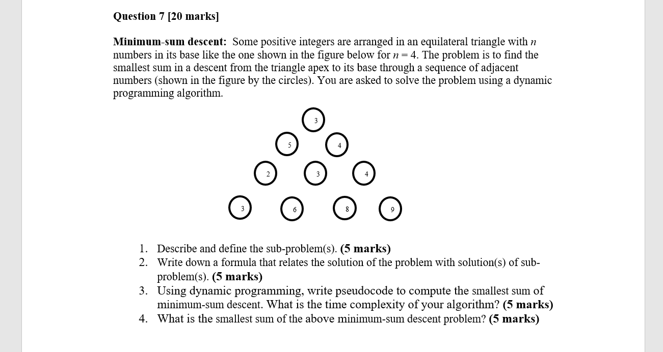 Solved Question 7 [20 marks] Minimum-sum descent: Some | Chegg.com