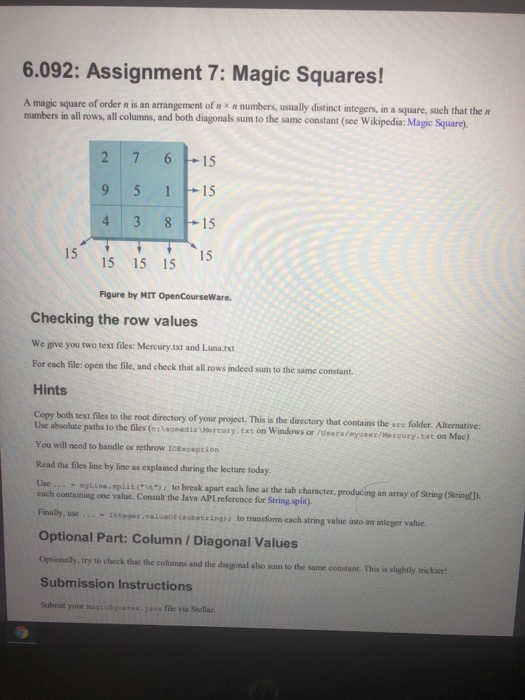 Solved 6.092: Assignment 7: Magic Squares! A magie square of | Chegg.com