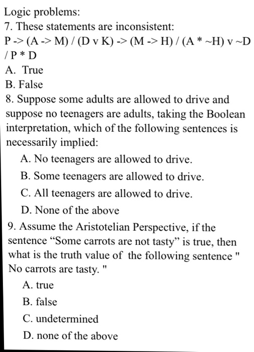 Solved Logic problems: 7. These statements are inconsistent: | Chegg.com