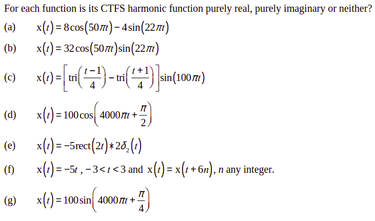 Solved For each function is its CTFS harmonic function | Chegg.com