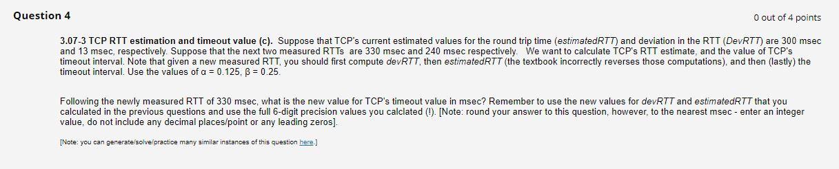 Solved Question 4 O Out Of 4 Points 3 07 3 Tcp Rtt