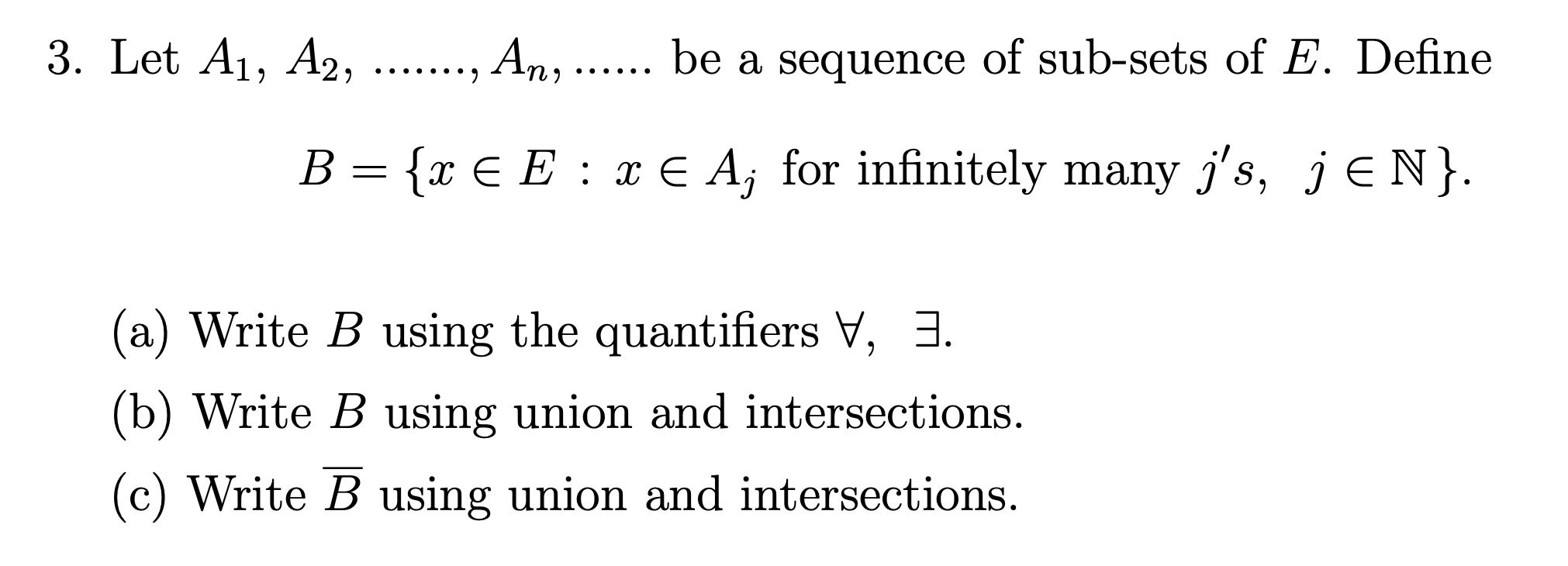Solved 3. Let A1, A2, An, be a sequence of sub-sets of E. | Chegg.com