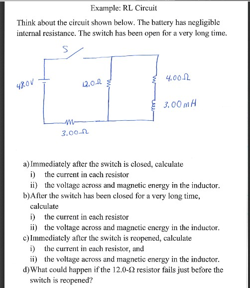 Solved Example: RL Circuit Think about the circuit shown | Chegg.com