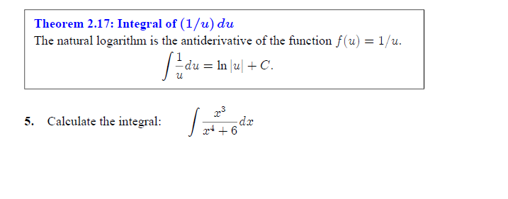 Solved Theorem 2.17: Integral of (1/u)du The natural | Chegg.com