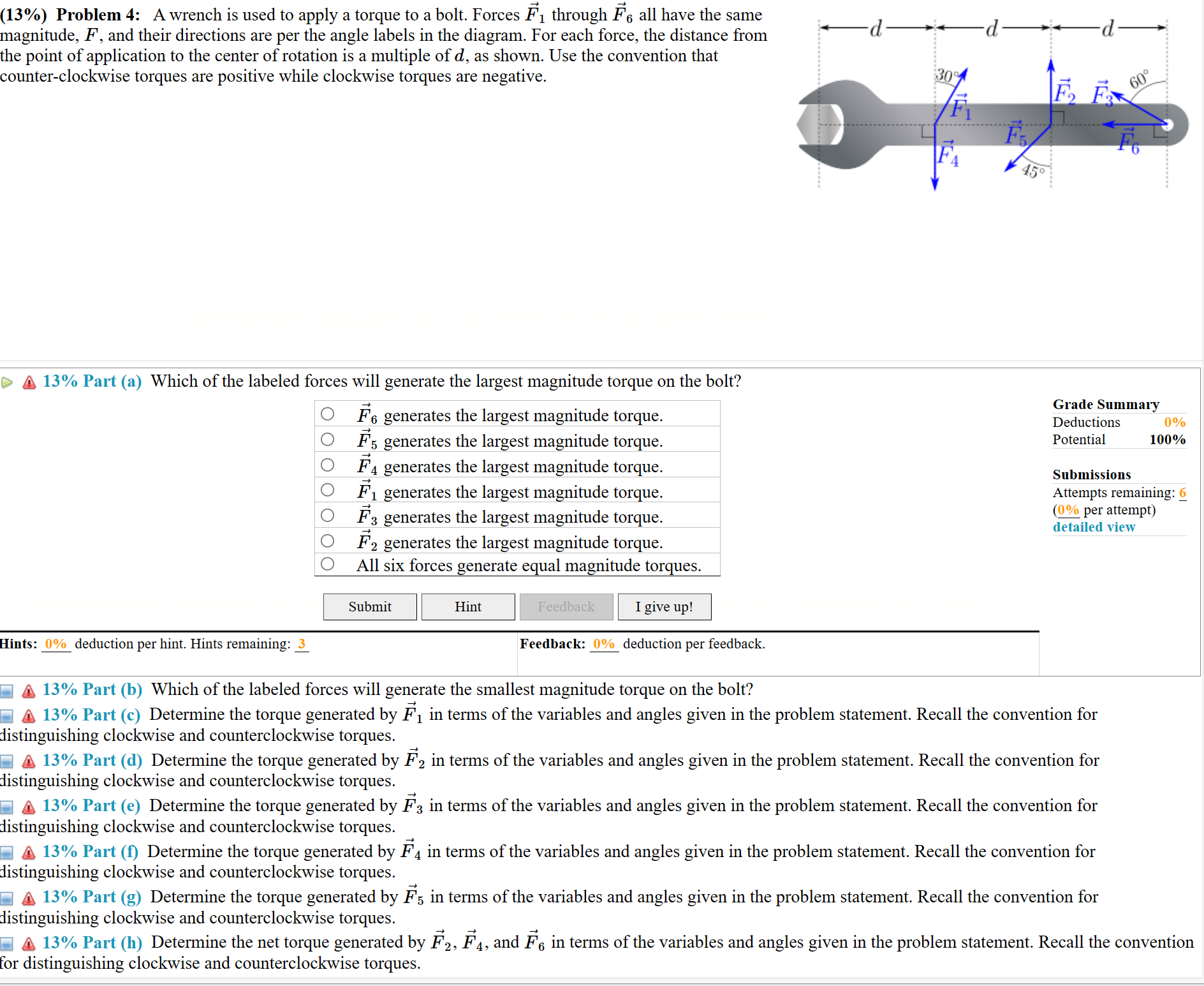 Solved (13\%) Problem 4: A wrench is used to apply a torque | Chegg.com
