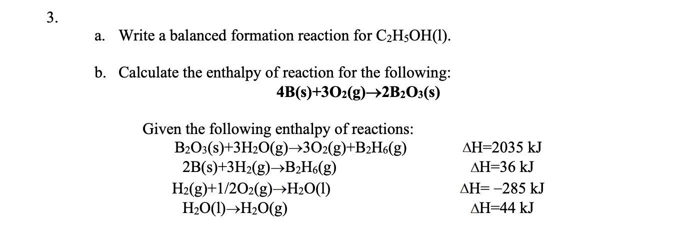 Solved 3. a. Write a balanced formation reaction for | Chegg.com