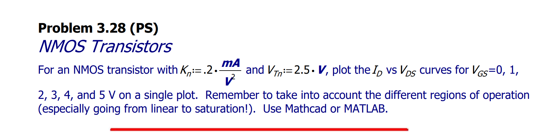 Solved For an NMOS transistor with Kn:=.2⋅V2mA and | Chegg.com