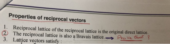 Solved Properties of reciprocal vectors 1. Reciprocal | Chegg.com