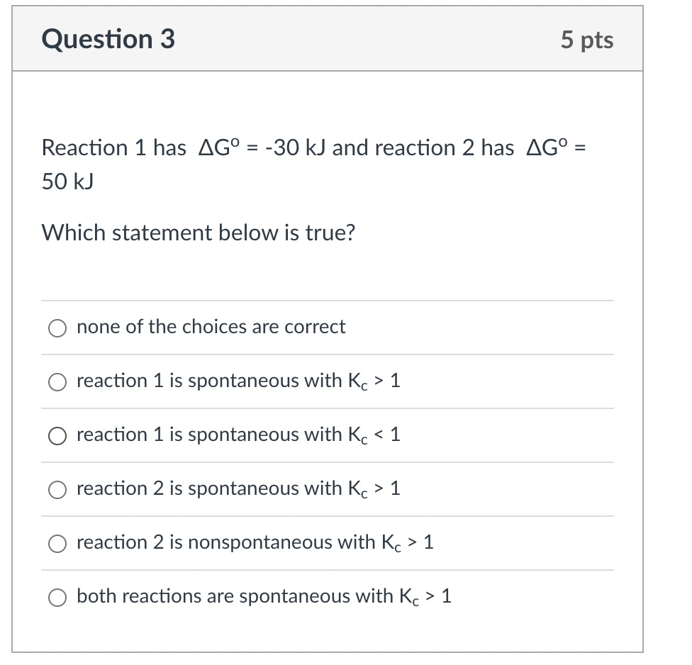 Solved Reaction 1 has \\( \\Delta \\mathrm{G}^{\\circ}=-30 | Chegg.com