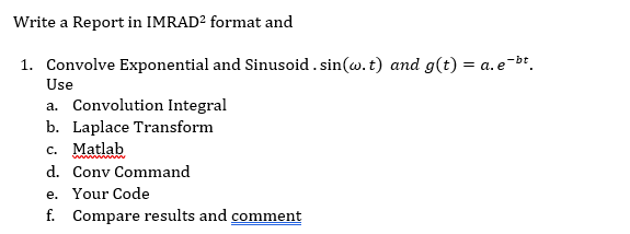 Solved Write a Report in IMRAD 2 format and 1. Convolve | Chegg.com