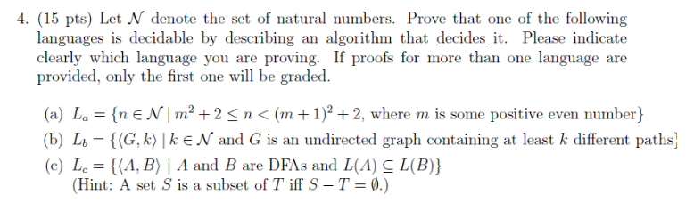 Solved 4. (15 pts) Let N denote the set of natural numbers. | Chegg.com