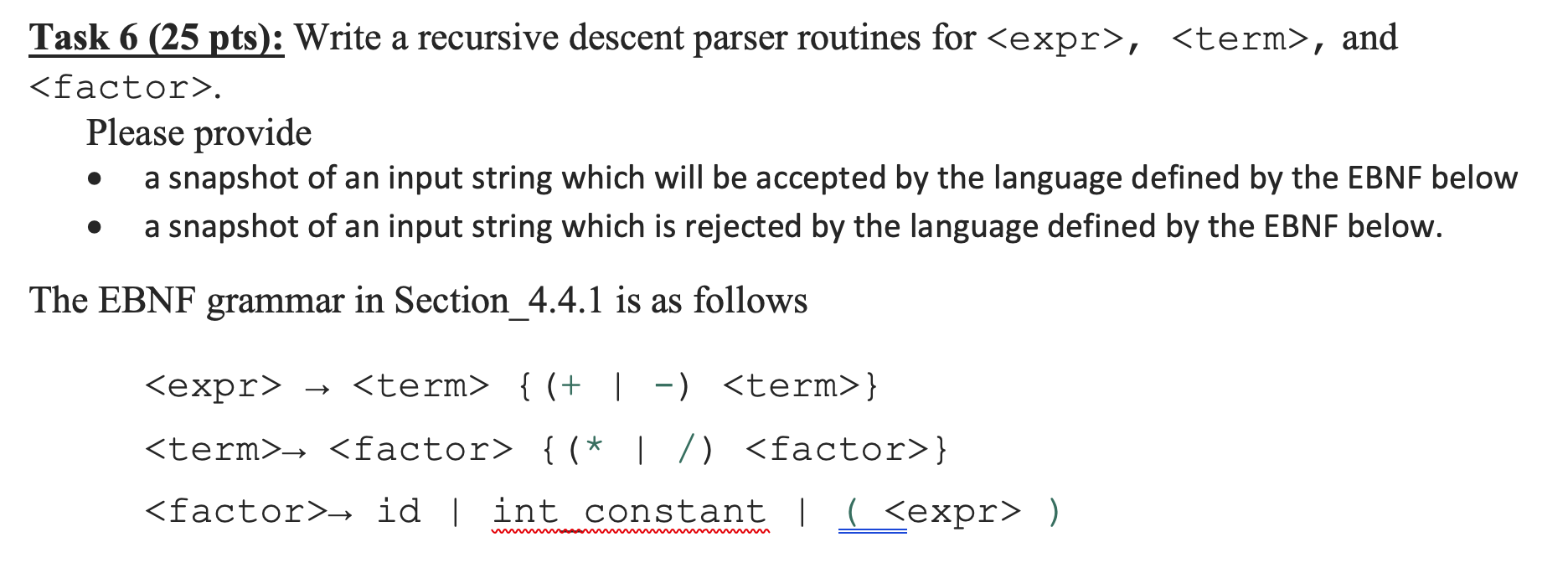 Task 6 (25 pts): Write a recursive descent parser | Chegg.com