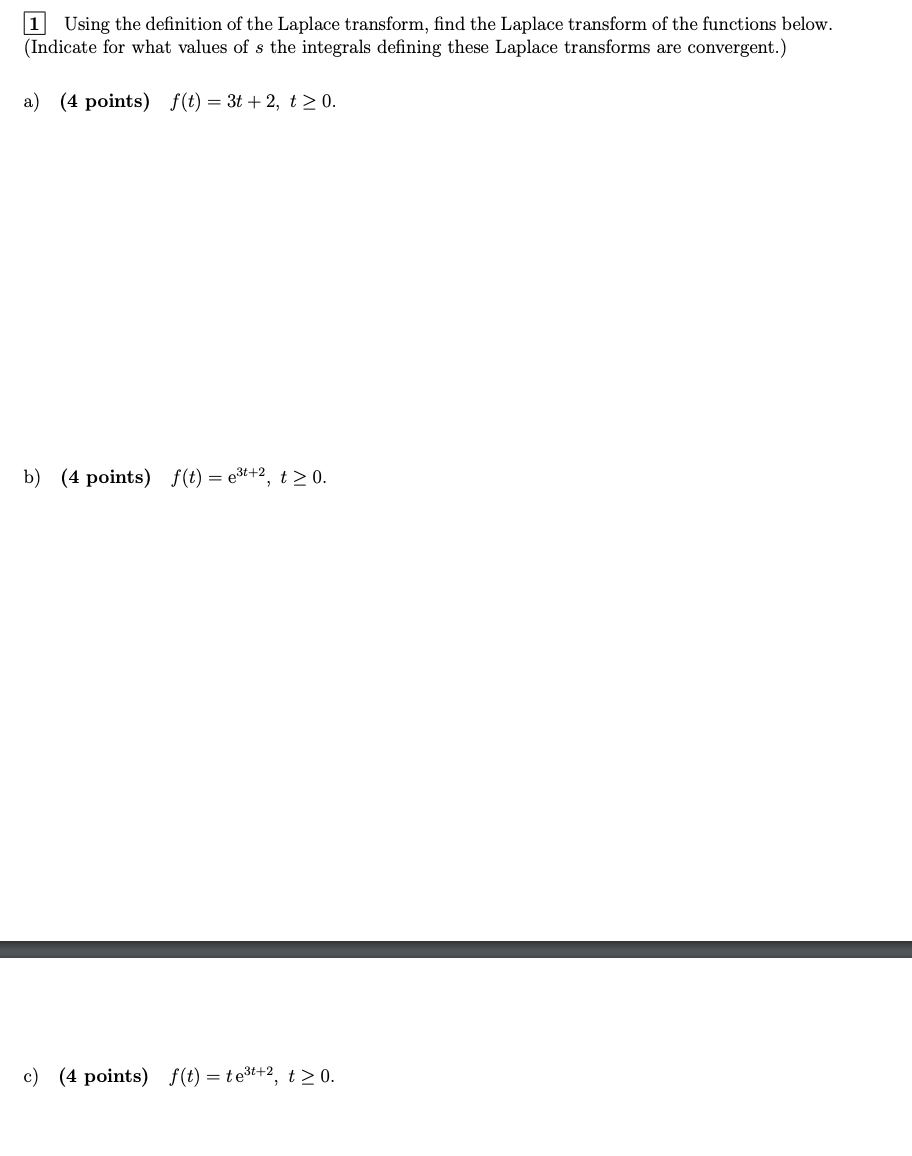Solved 1 Using the definition of the Laplace transform, find | Chegg.com