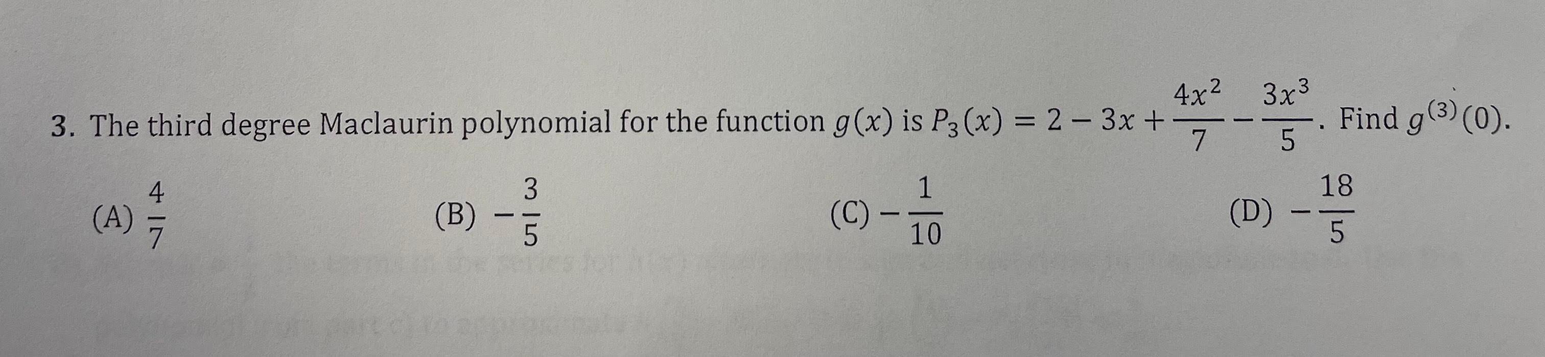 Solved 4x2 3x3 3. The third degree Maclaurin polynomial for | Chegg.com