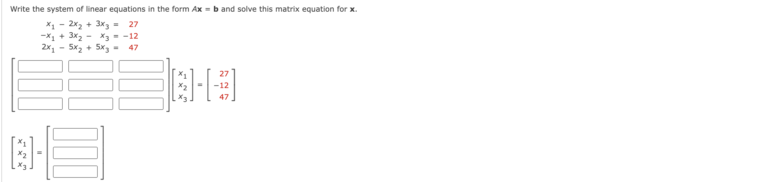 Solved Write the system of linear equations in the form Ax=b | Chegg.com