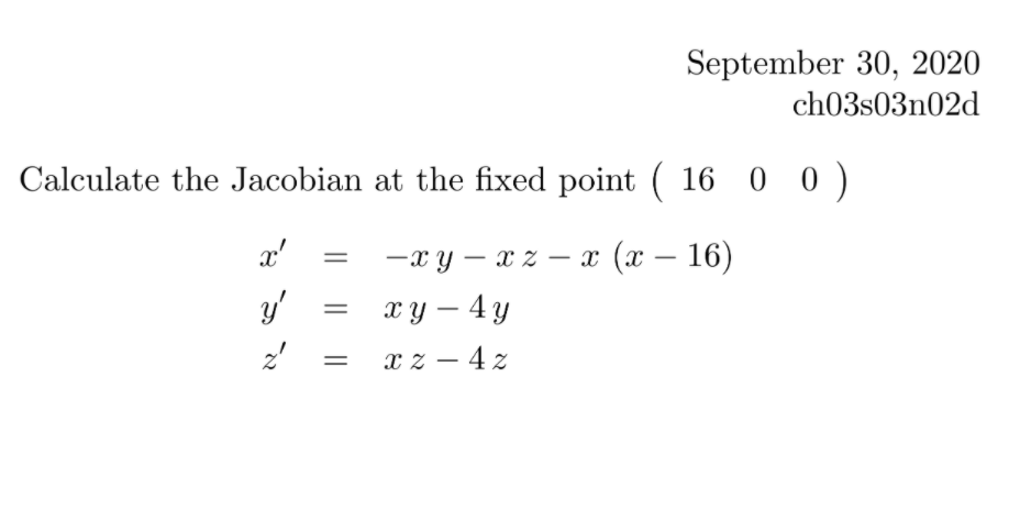 Solved September 30, 2020 ch03s03n02d Calculate the Jacobian | Chegg.com