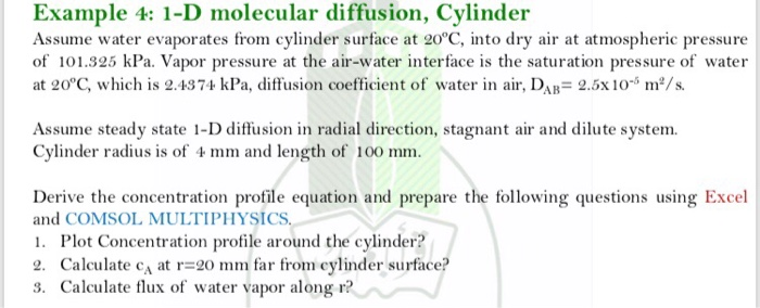 Example 4: 1-D molecular diffusion, Cylinder Assume | Chegg.com