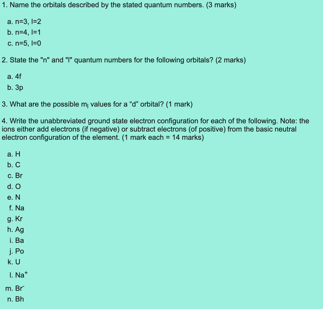 Solved Name the orbitals described by ﻿the stated quantum | Chegg.com
