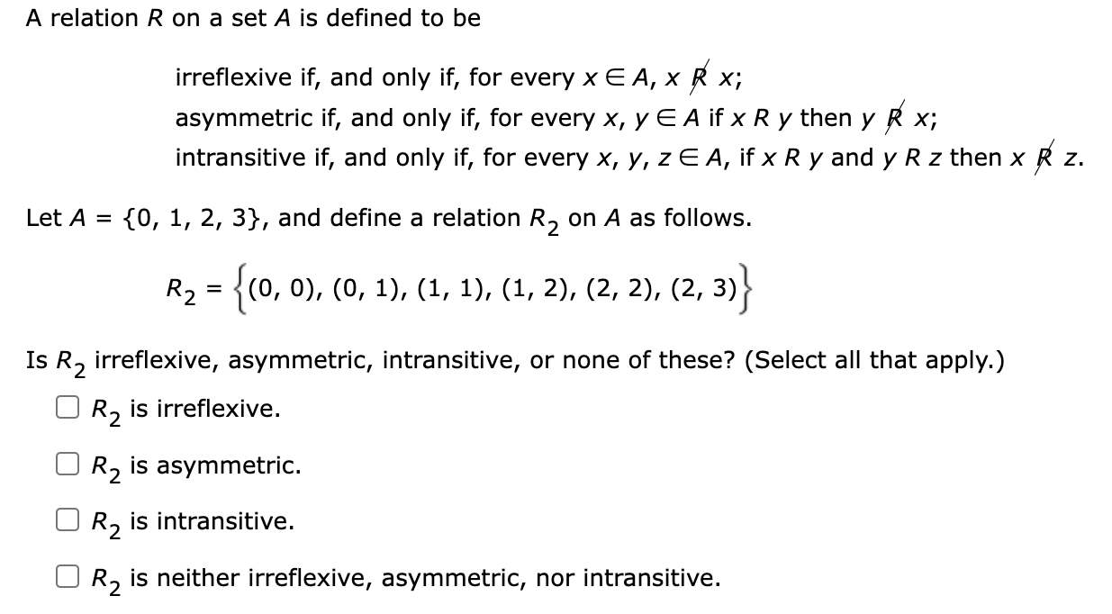 Solved A Relation R On A Set A Is Defined To Be Irreflexive 