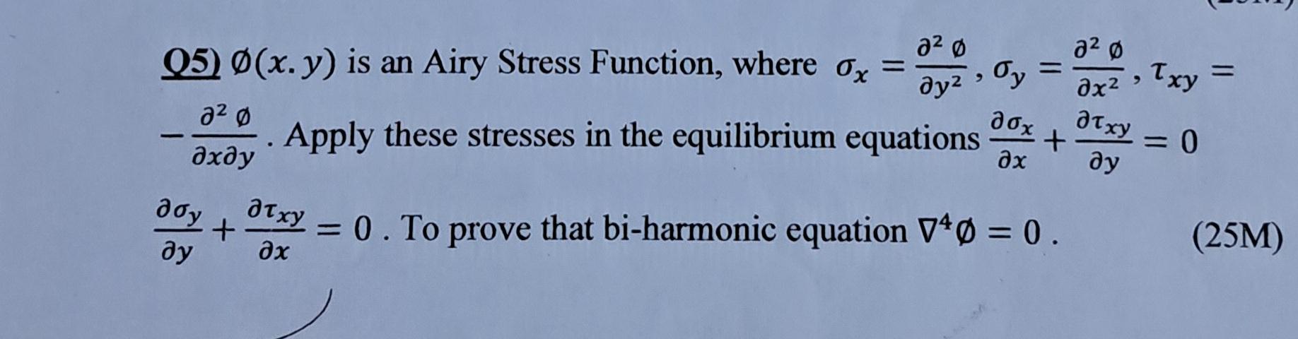 Solved Q5) ∅(x.y) is an Airy Stress Function, where | Chegg.com