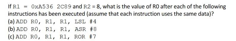 Solved If R1=0×A5362C19 and R2=8, what is the value of R0 | Chegg.com